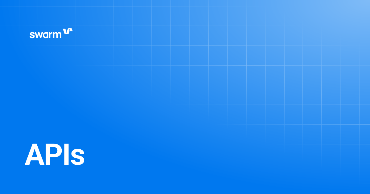 APIs | Swarm