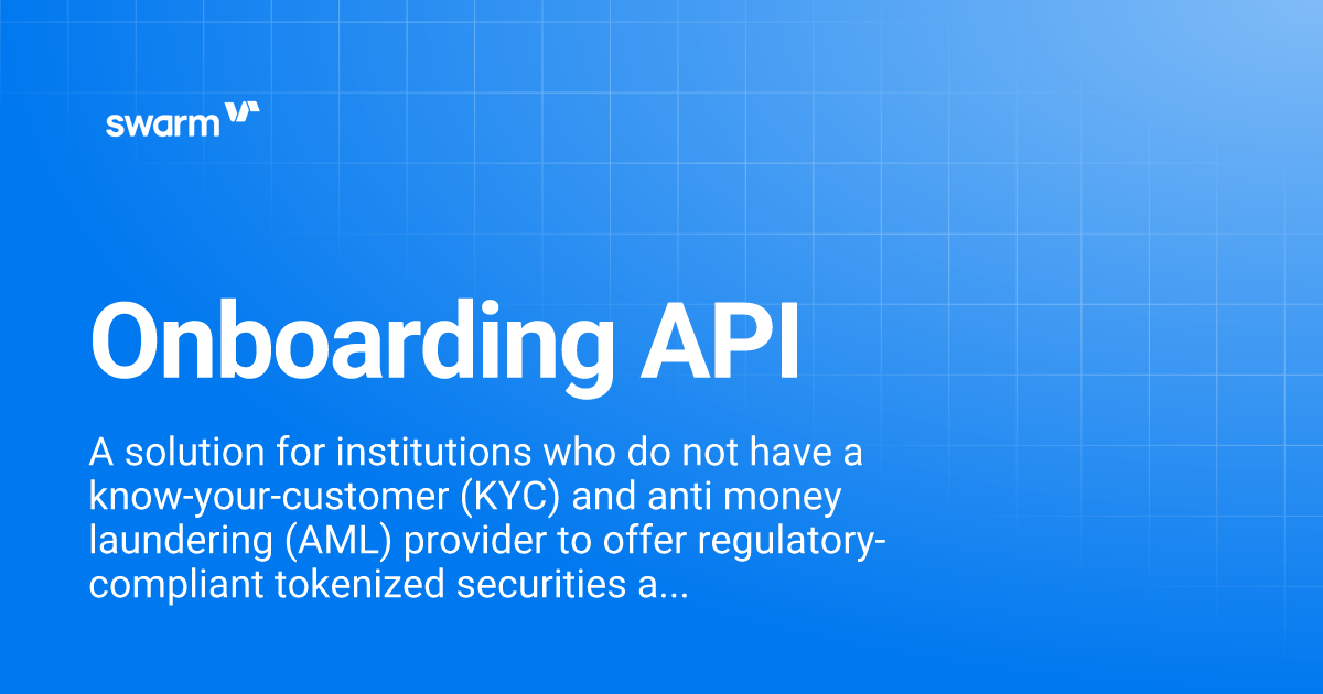 Onboarding API | Swarm